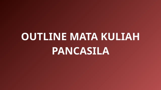 Mata Kuliah PANCASILA PERTEMUAN KE 1.pptx