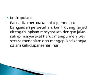 PANCASILA Sebagai Alat Pemersatu Bangsa.ppt