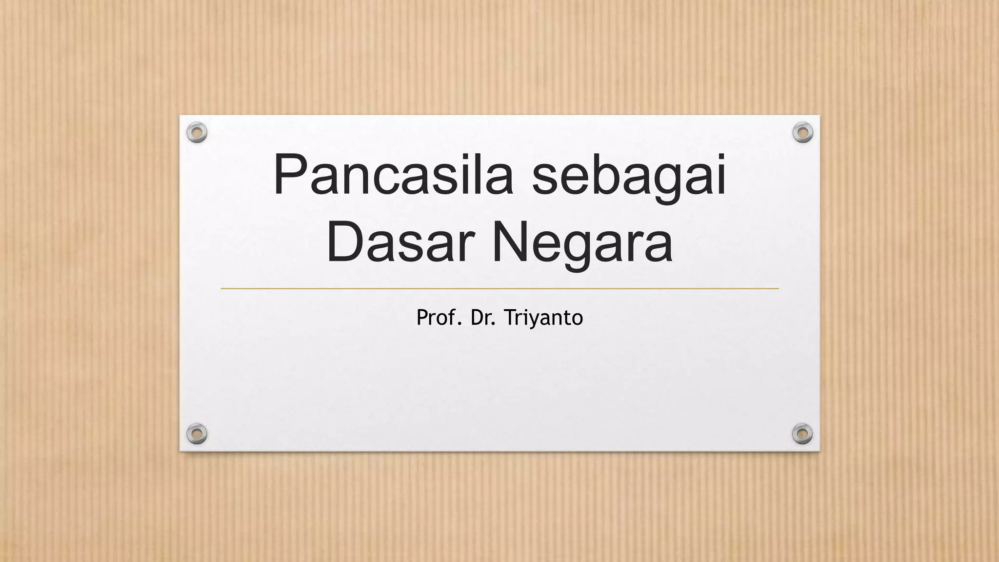 Pancasila Sebagai Dasar Negarappt 
