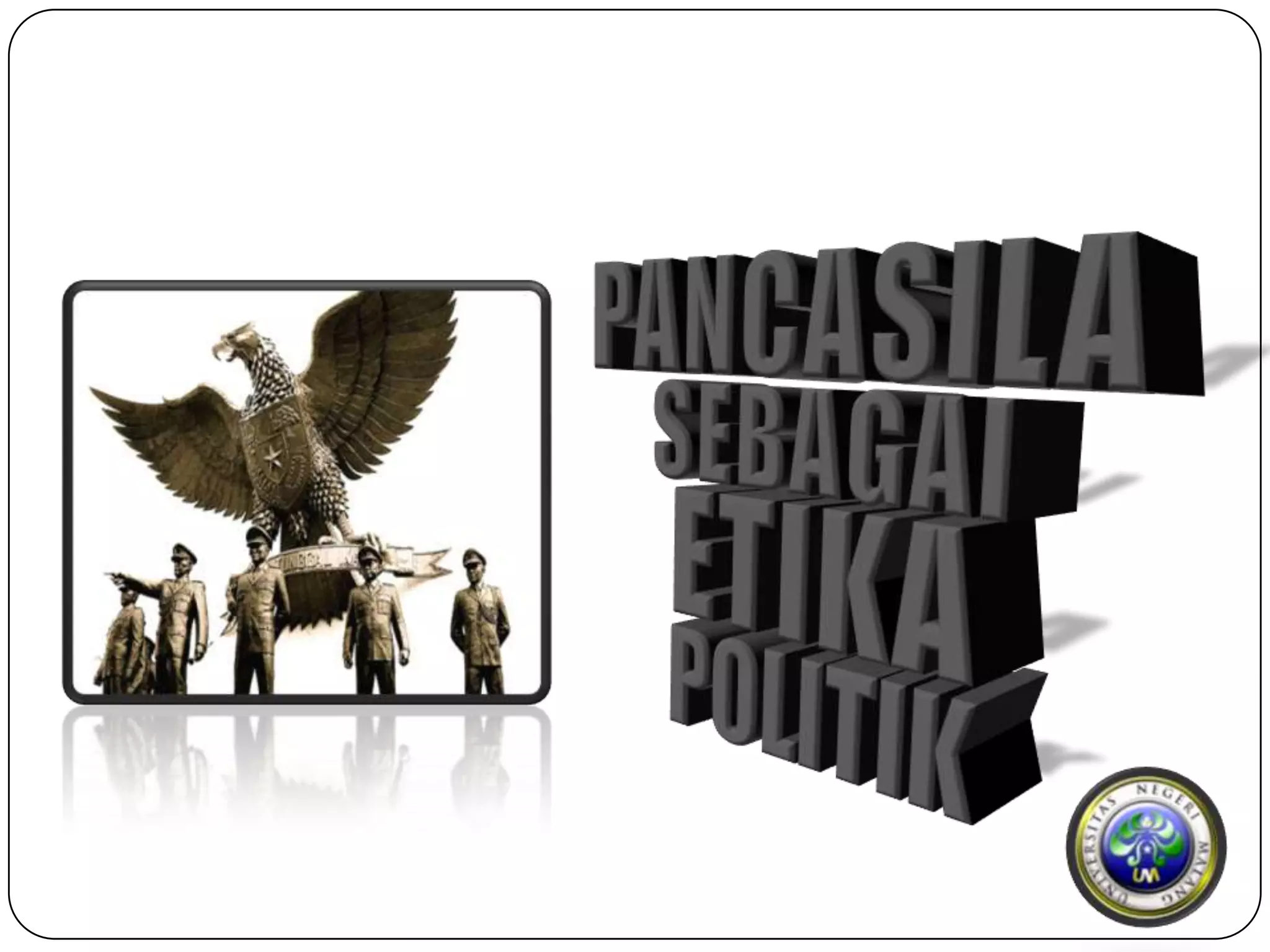 Pancasila sebagai etika politik | PPTX