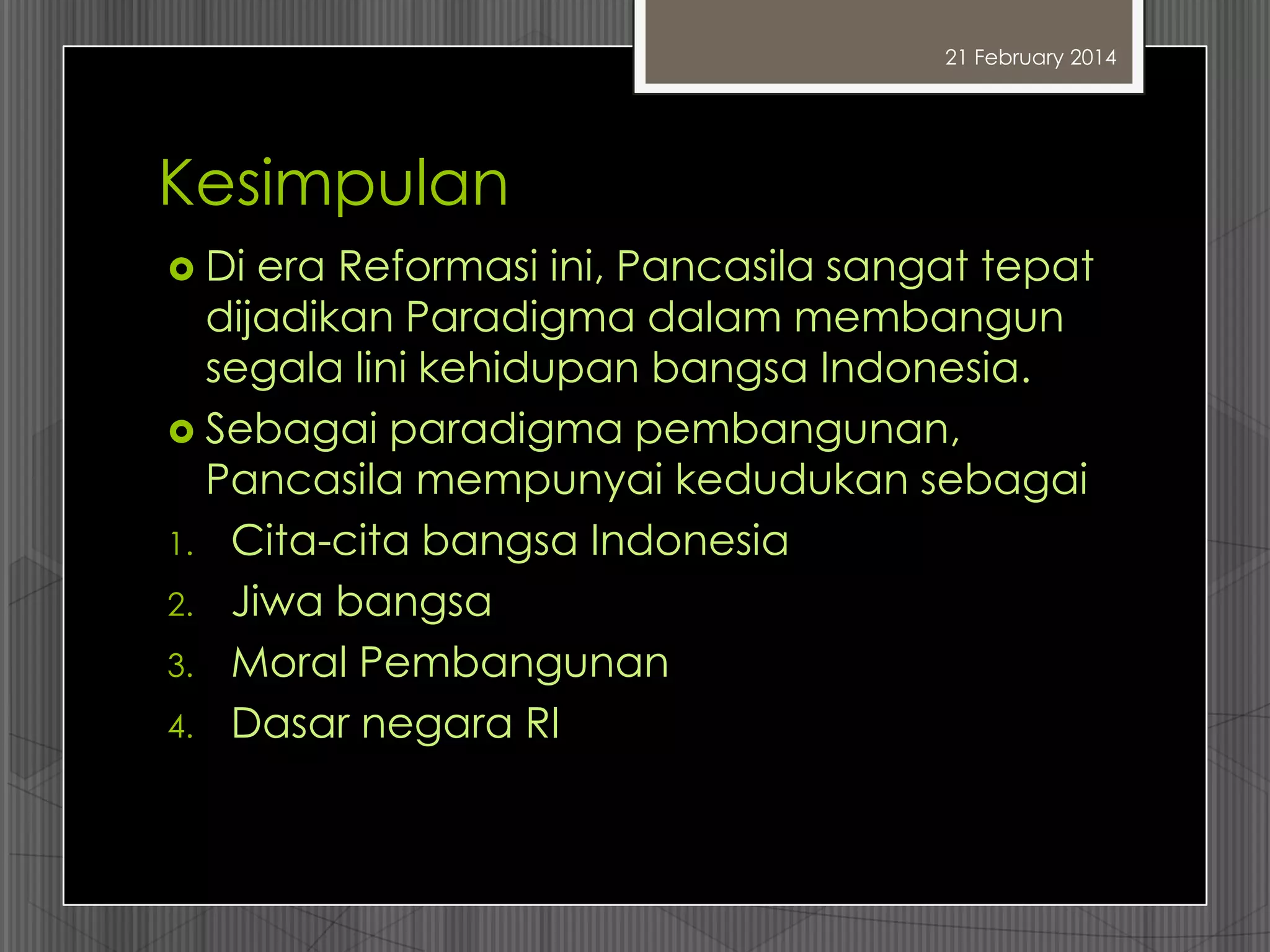 Pancasila sebagai paradigma pembangunan | PPTX