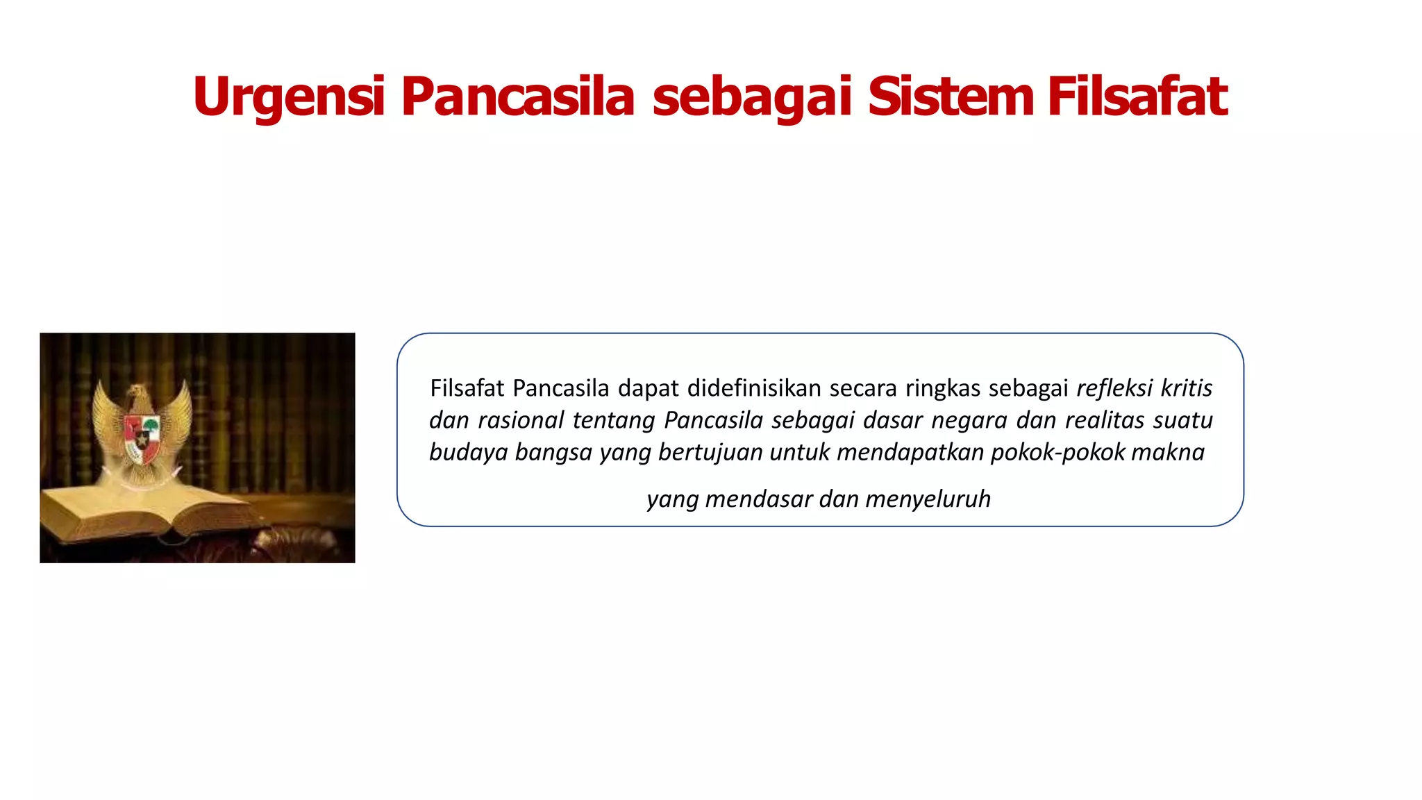 PANCASILA SEBAGAI SISTEM FILSAFAT.pptx