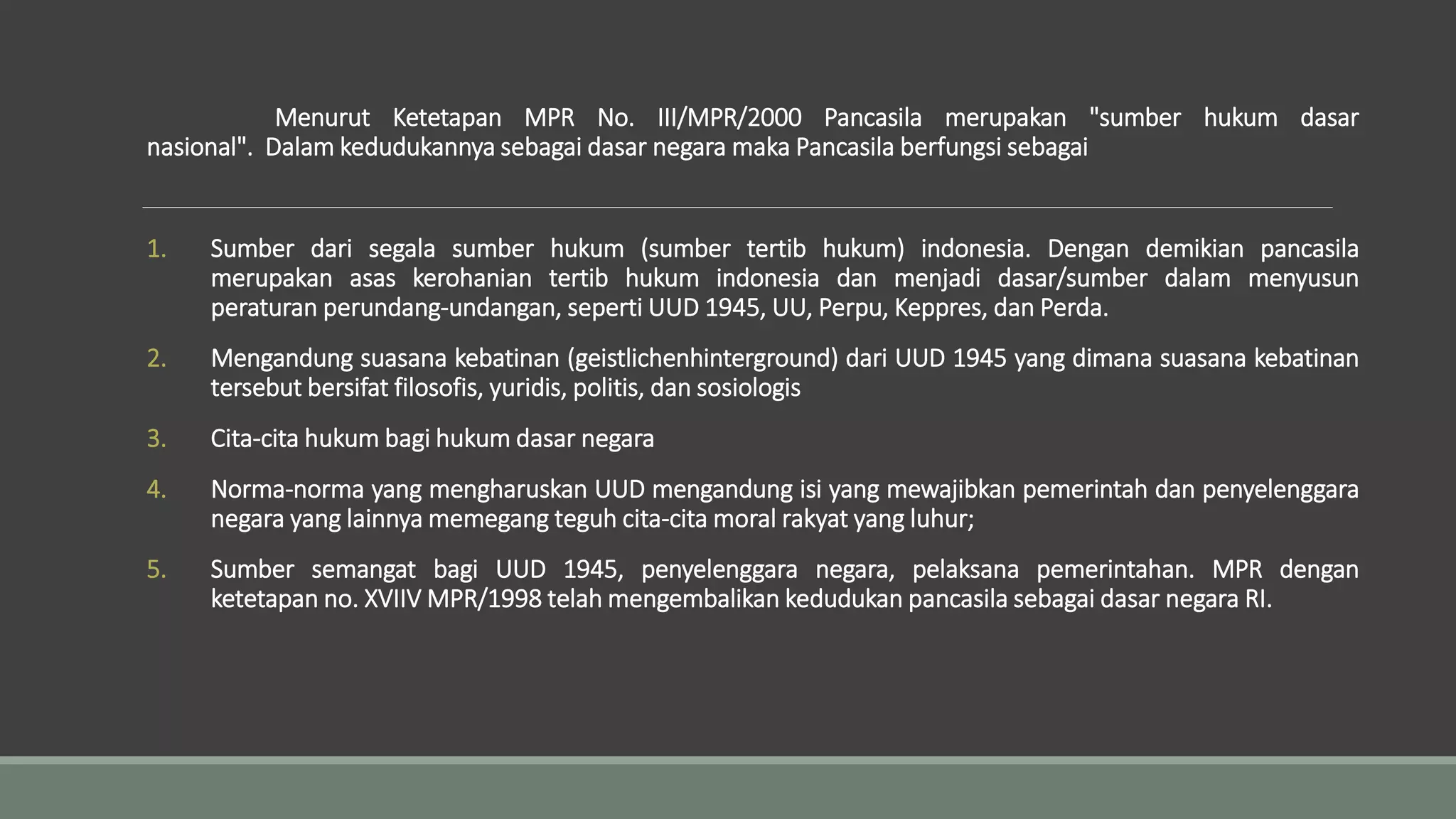 Pancasila sebagai sumber hukum dasar negara indonesia | PPTX