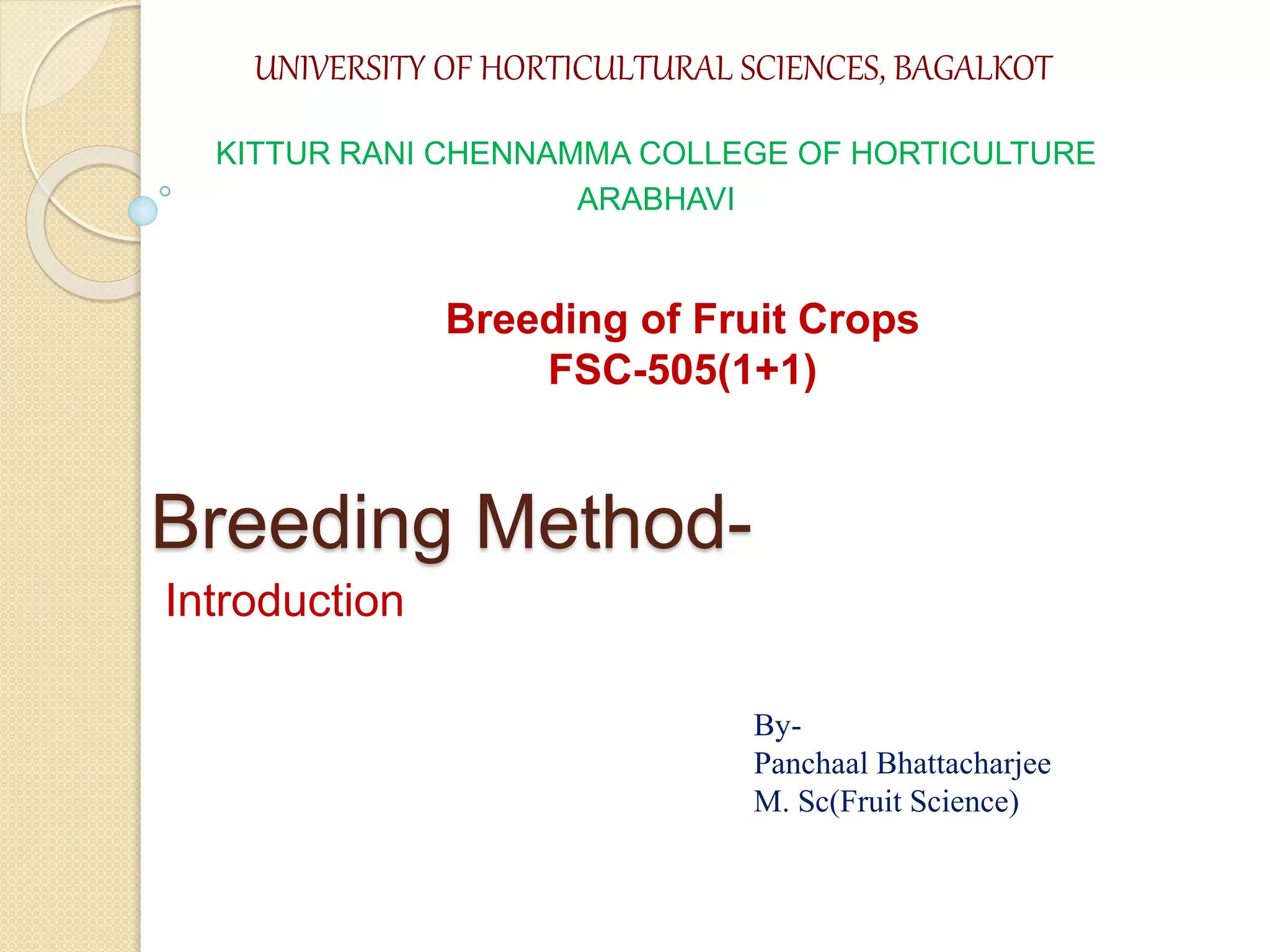 Fruit breeding method- introduction(IN INDIA)- Panchaal B. | PPTX