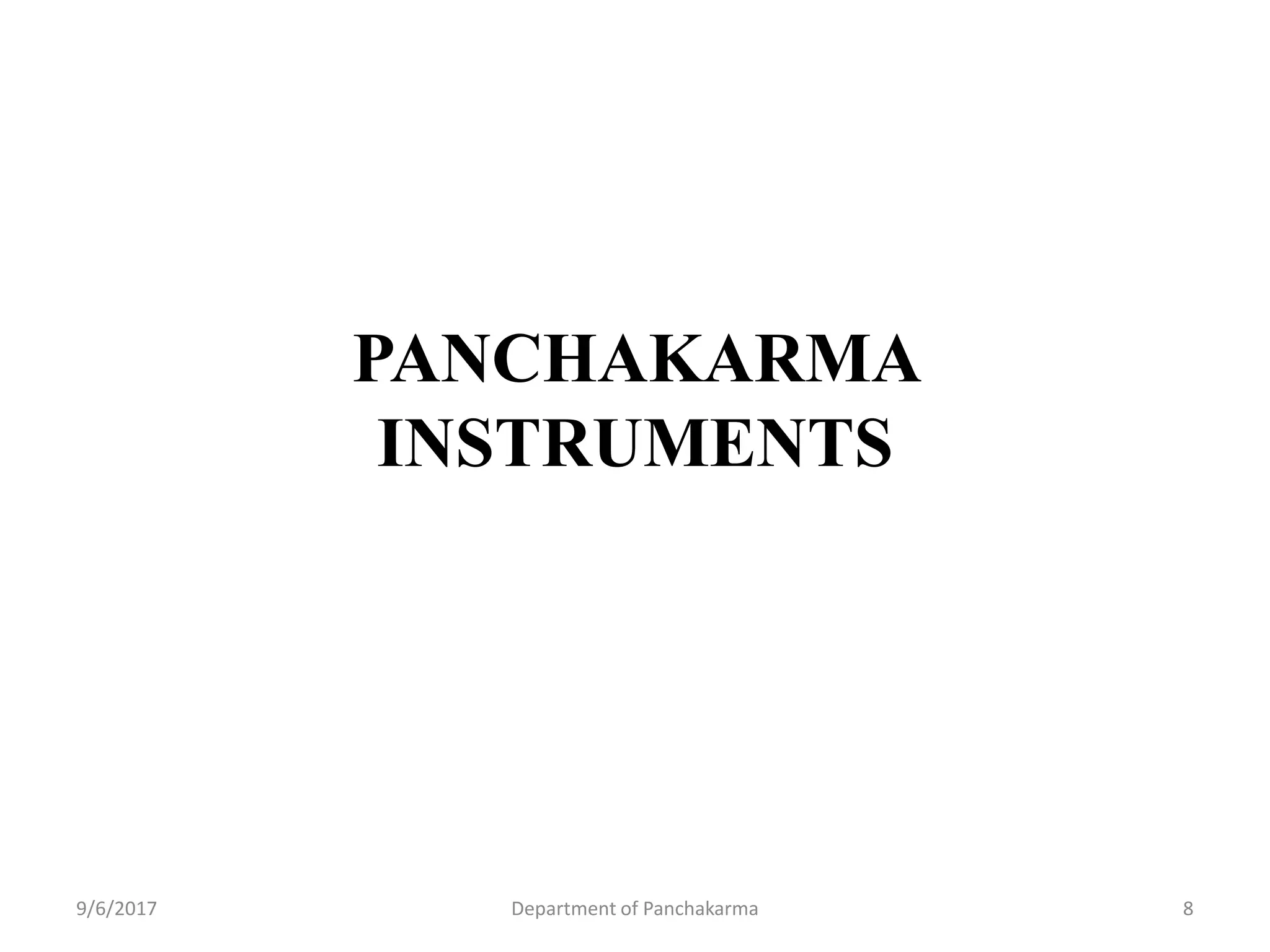 "Panchakarma Equipments and its modifications" | PPTX