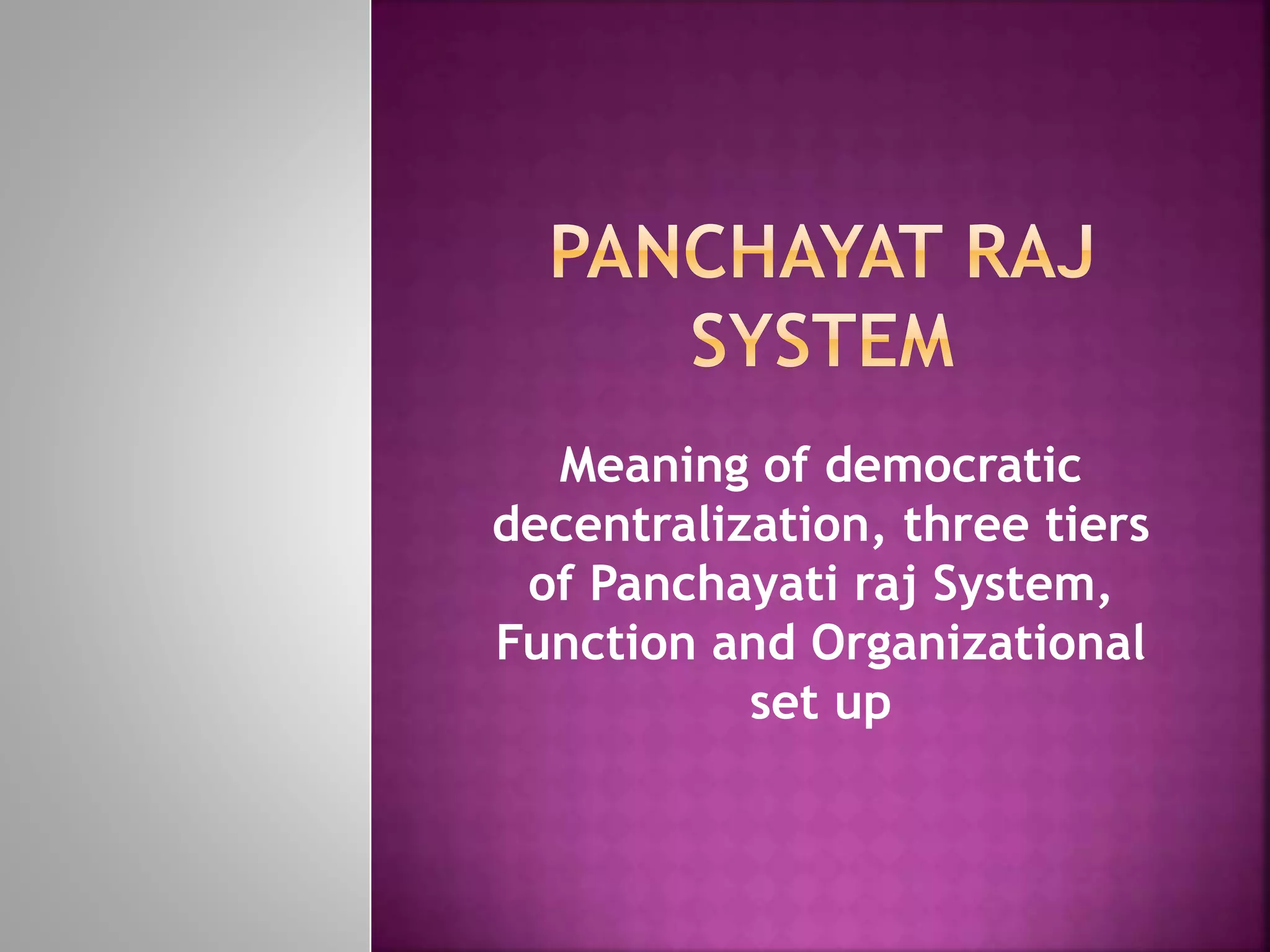 Panchayati Raj System | PPTX