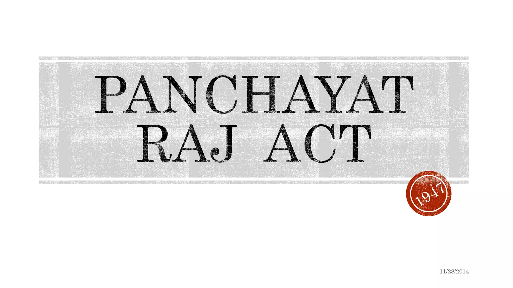 Panchayat raj act | PPT