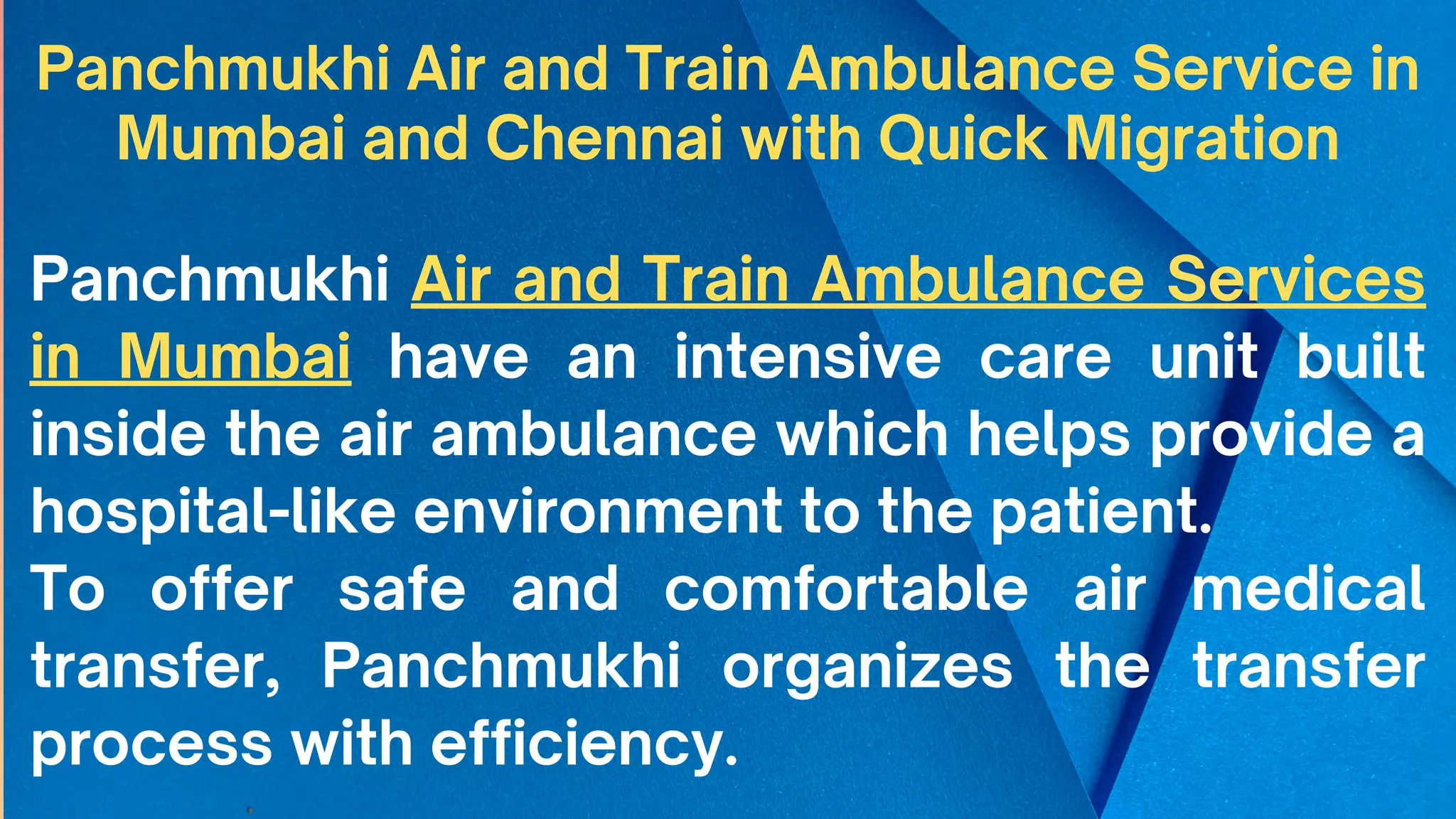 Panchmukhi Air and Train Ambulance Service in Mumbai and Chennai with Quick Migration.pdf