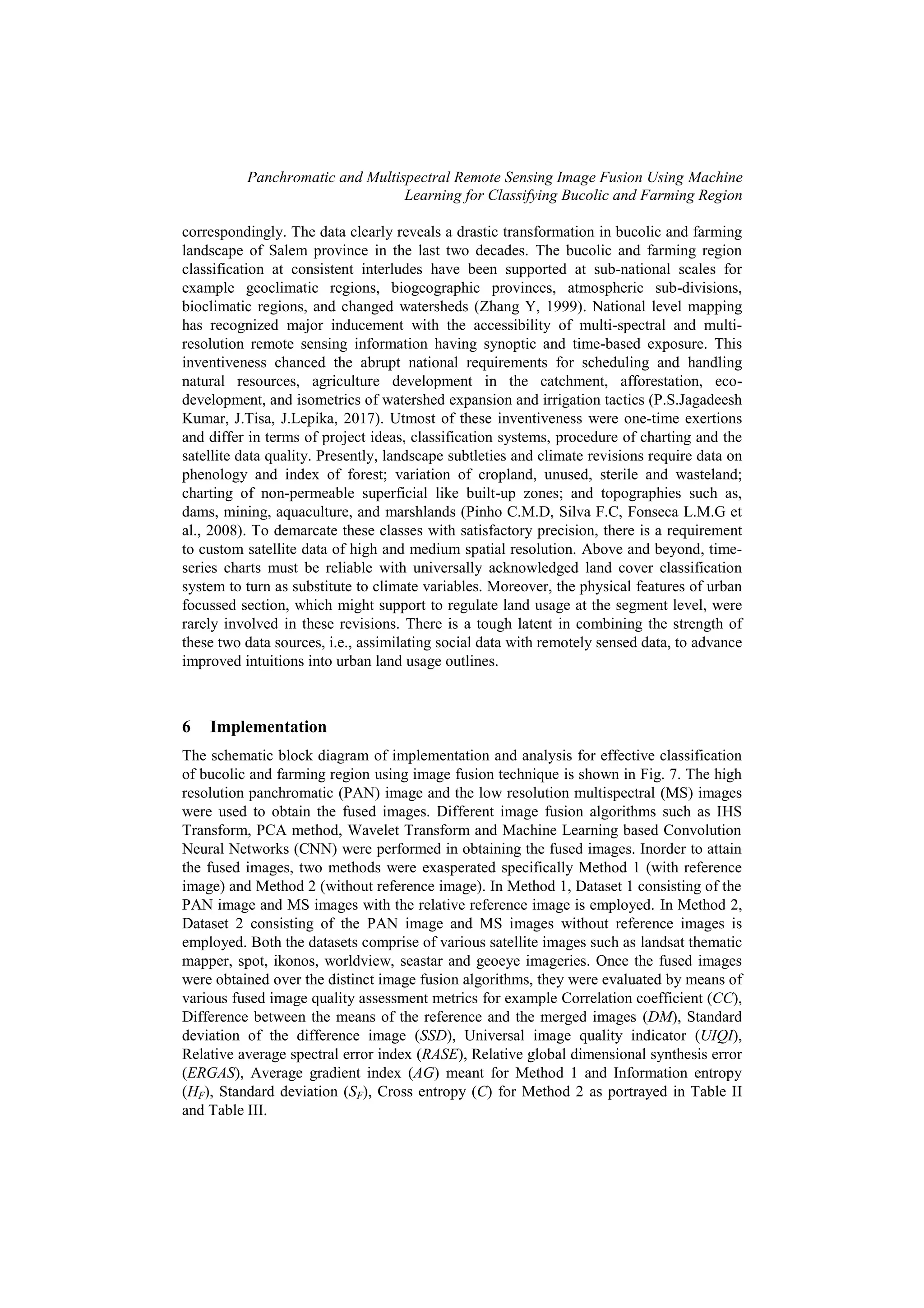 Panchromatic And Multispectral Remote Sensing Image Fusion Using Machine Learning For
