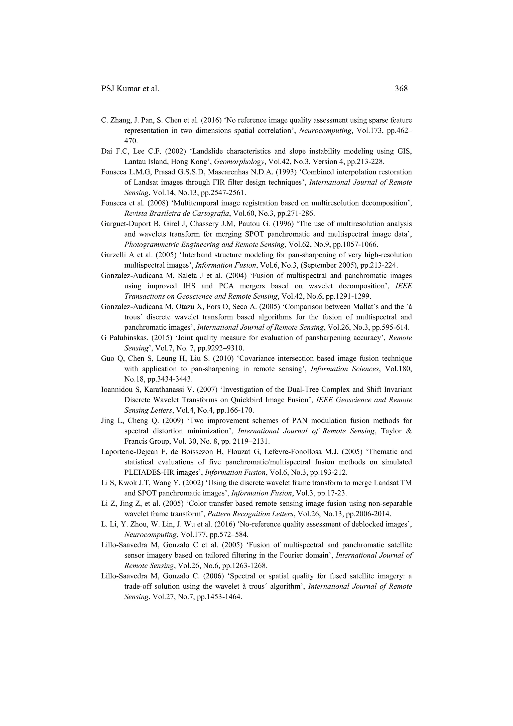 Panchromatic And Multispectral Remote Sensing Image Fusion Using Machine Learning For