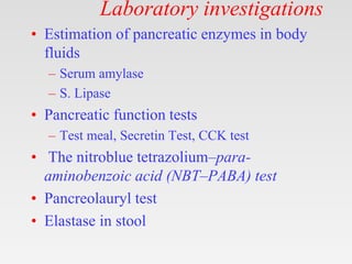 Pancreas anatomy,physiology,investigations.pptx