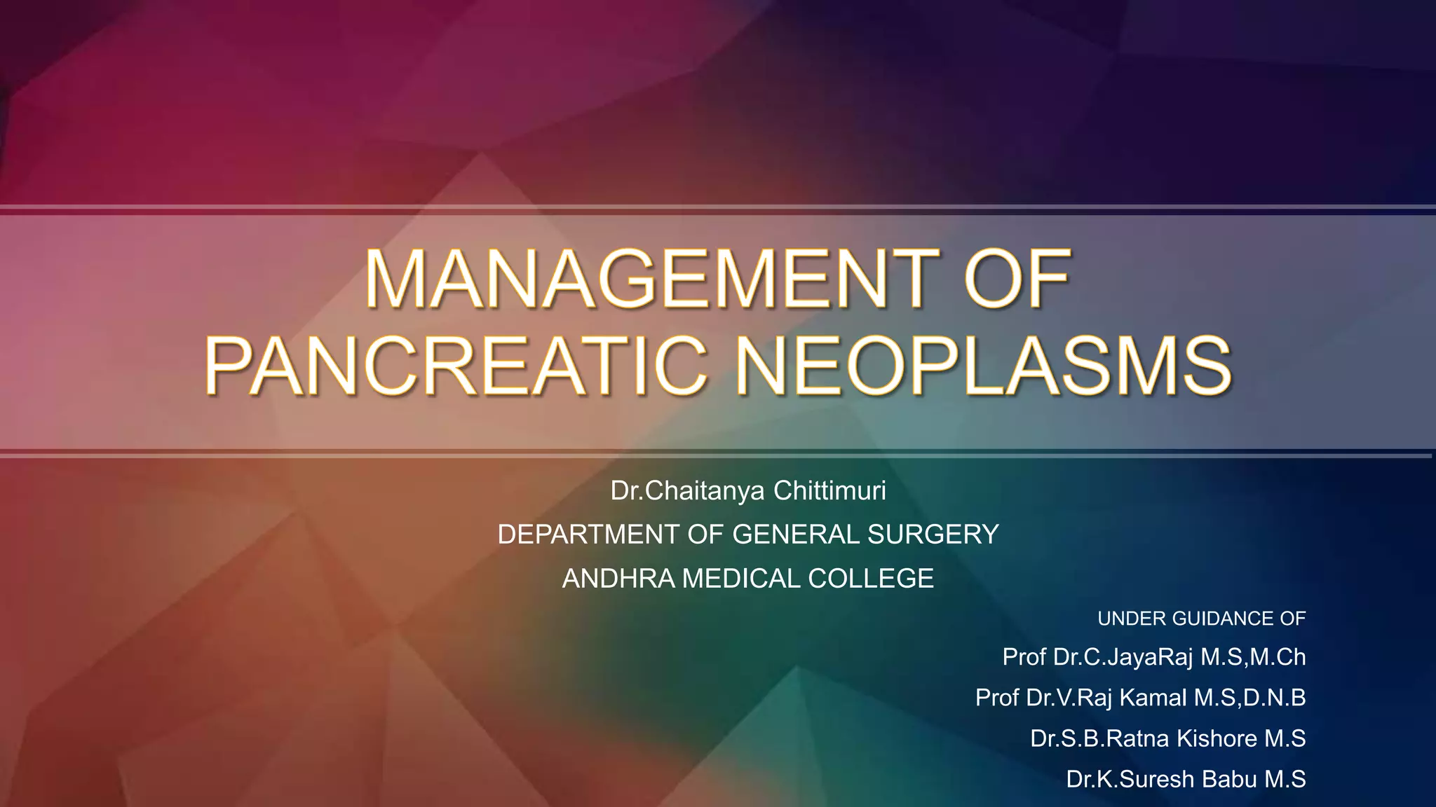 Carcinoma pancreas management | PPTX