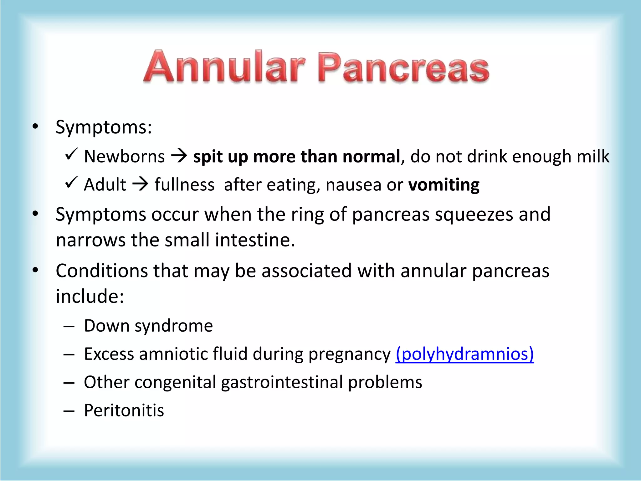 Pancreas Congenital Anomalies (agenesis, pancreas divisum, annular ...