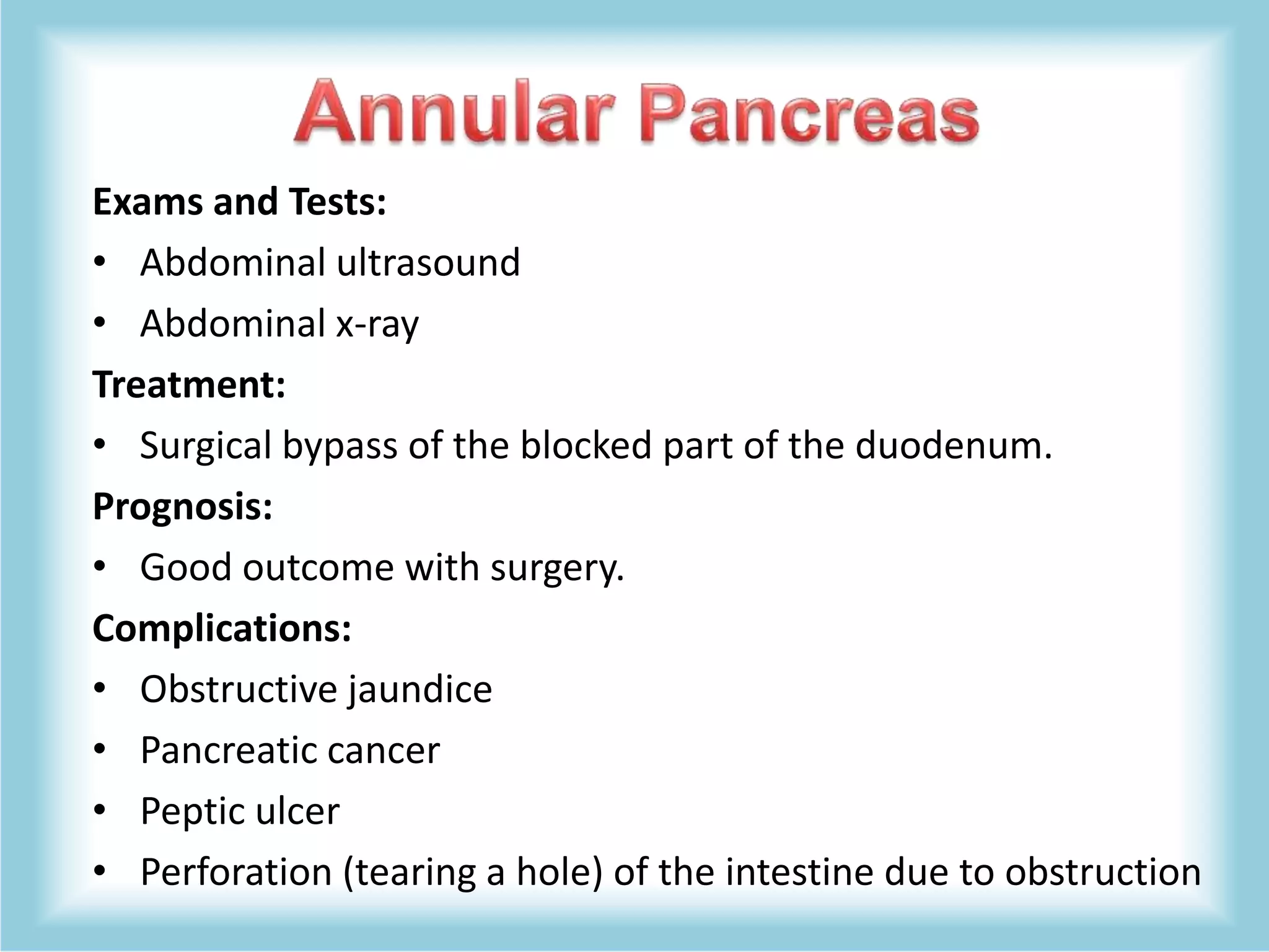 Pancreas Congenital Anomalies (agenesis, pancreas divisum, annular ...