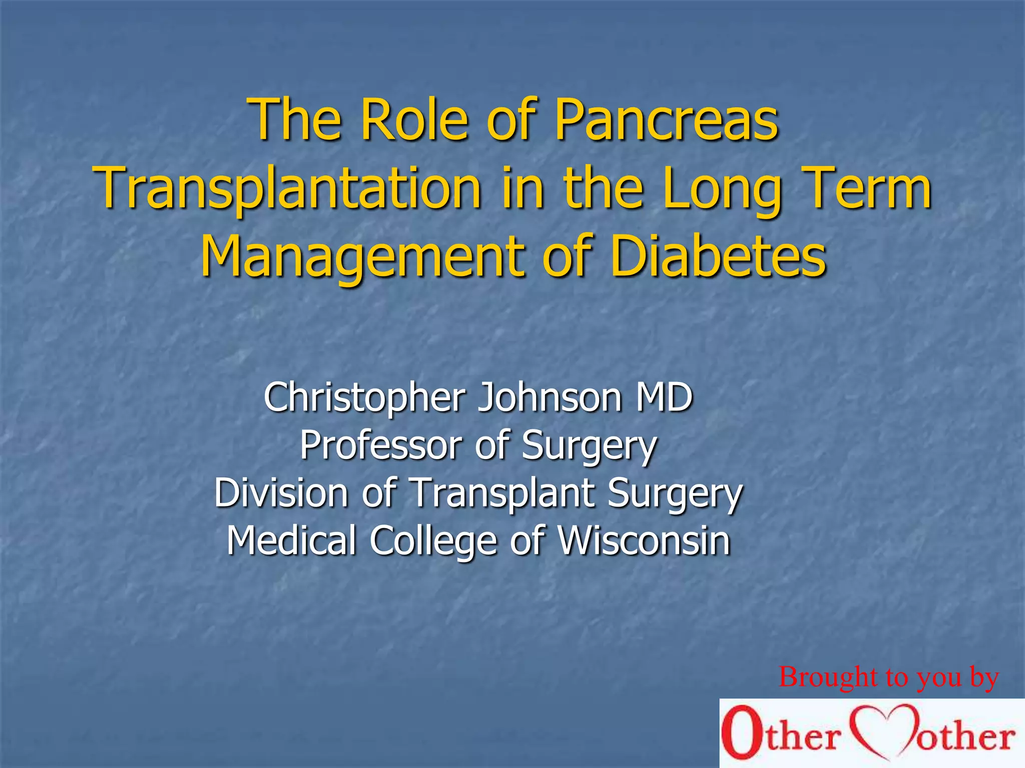 Pancreas transplantation | PPT