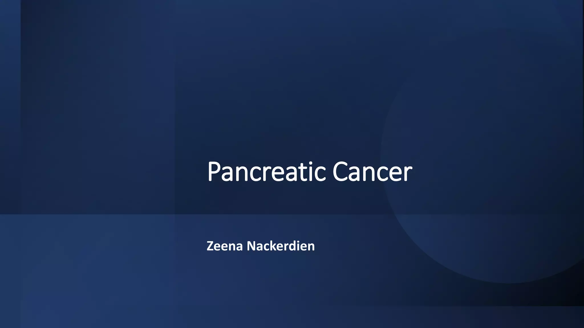 Pancreatic Cancer | PPT