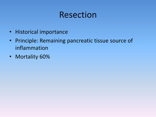 surgical management of pancreatitis | PPTX