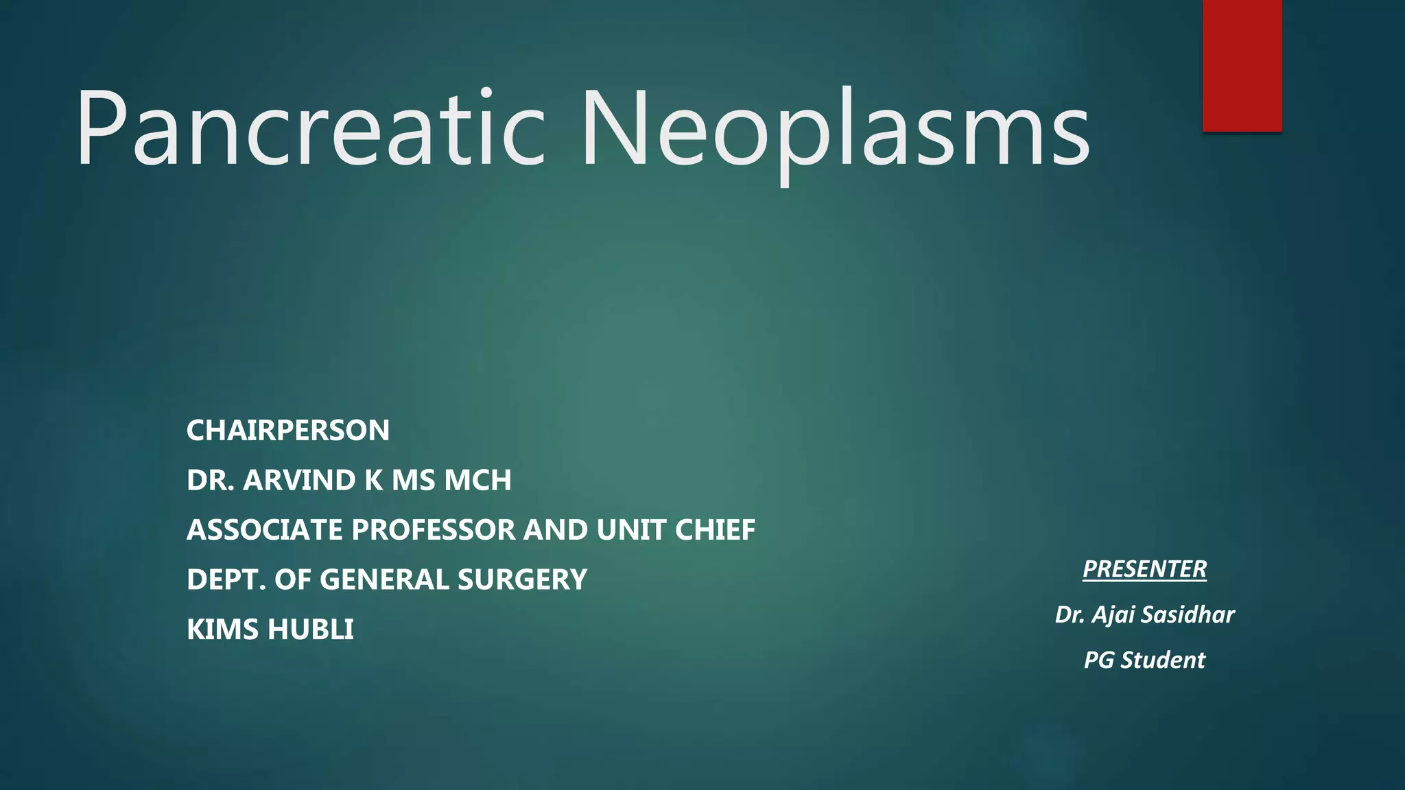 Pancreatic neoplasms | PPTX