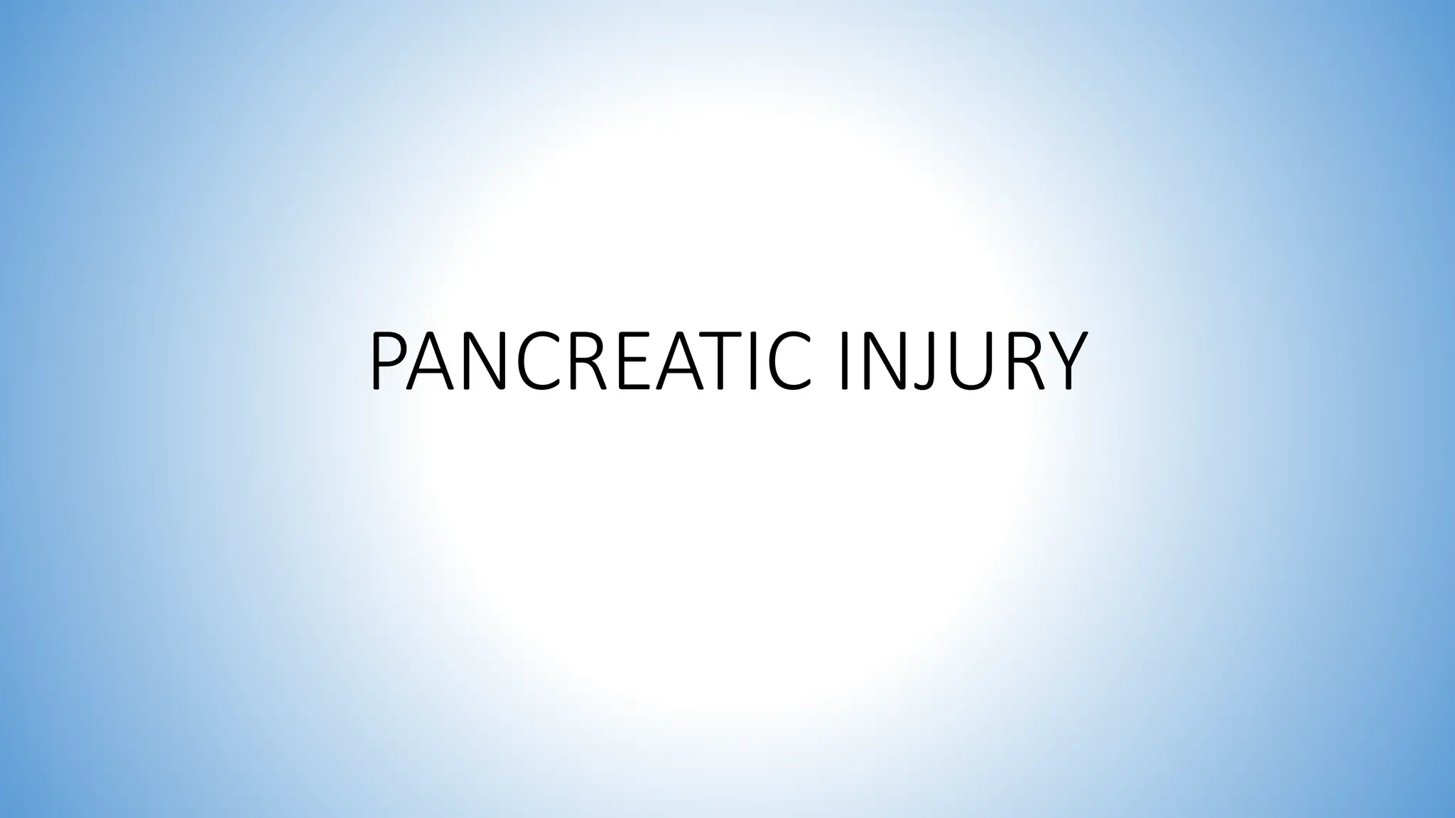 PANCREATIC INJURY.ppt.pptx