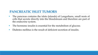 PANCREATIC ISLET TUMORS.pptx