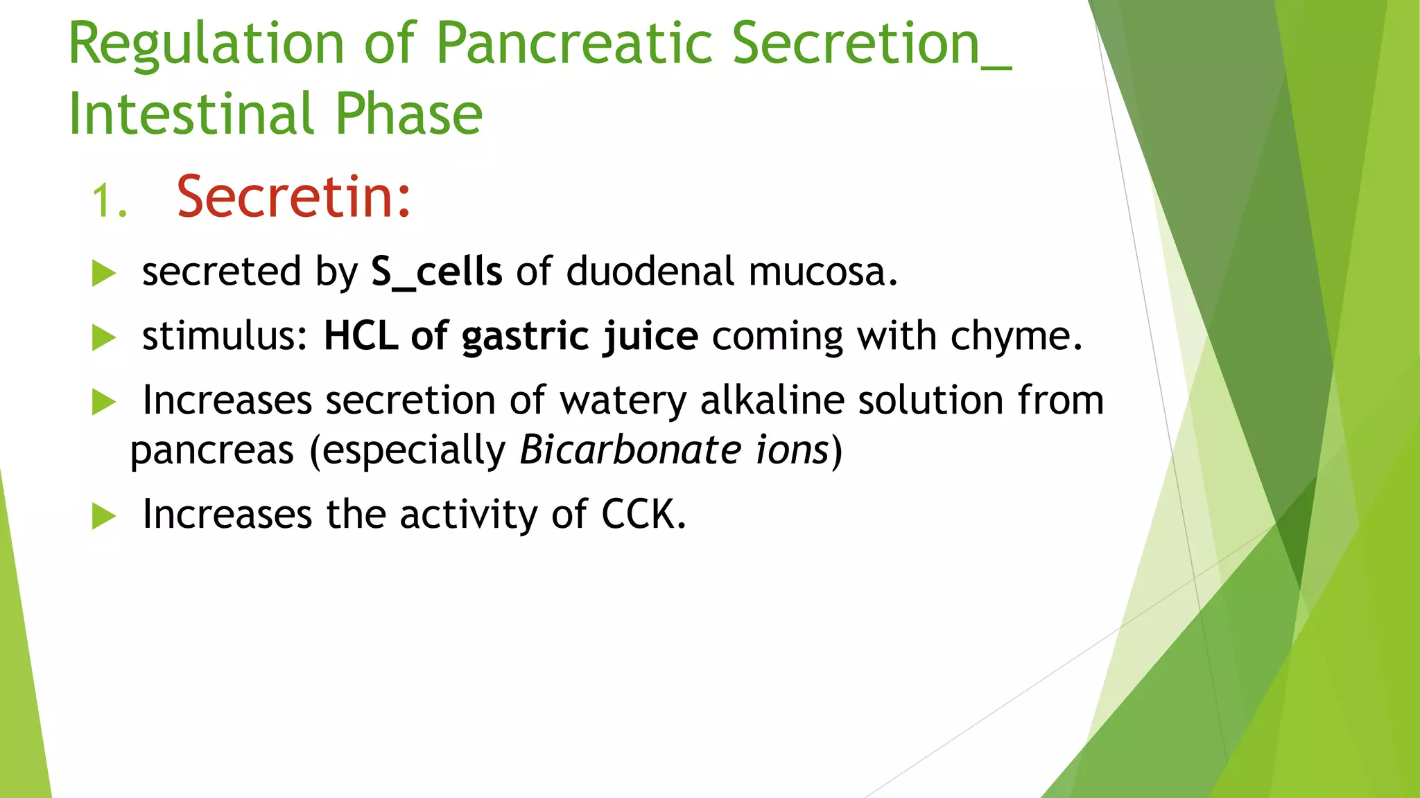 Pancreatic juice... | PPTX