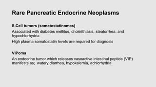 Pancreatic Neuroendocrine Neoplasms | PPTX