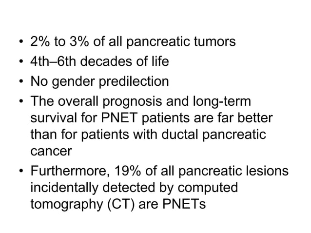 Pancreatic neuroendocrine tumors (pnets) | PPTX | Endocrine and ...