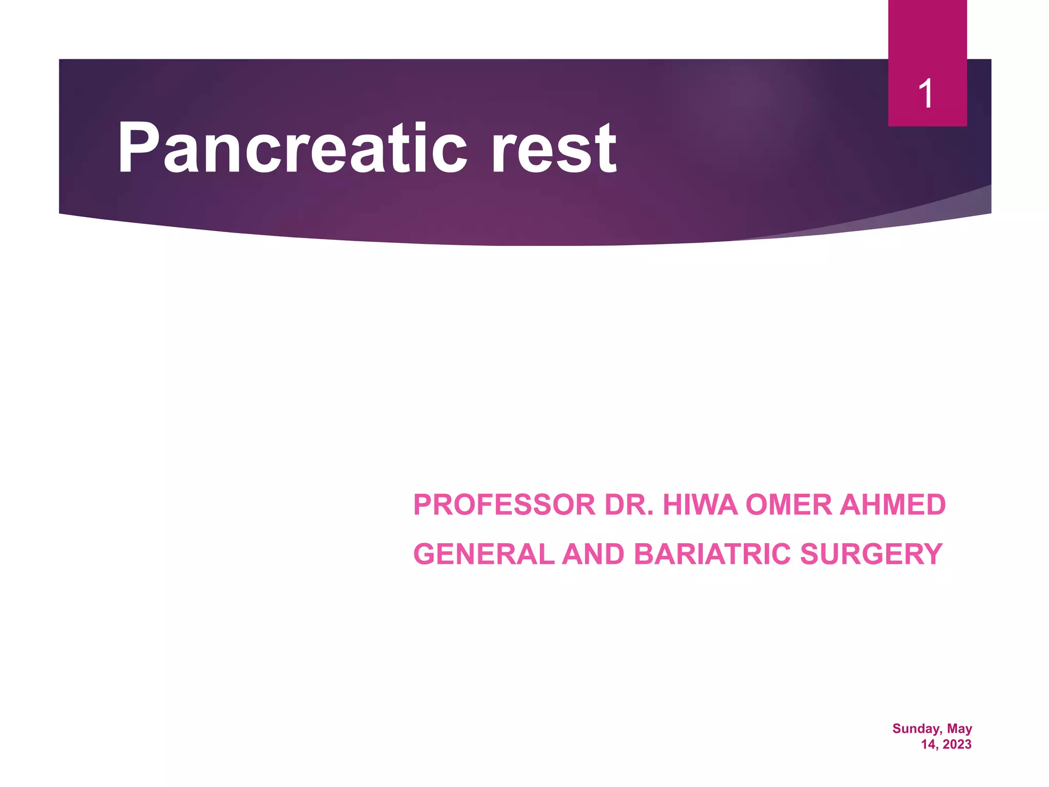 pancreatic rest.ppt | Digestive Disorders | Diseases and Conditions