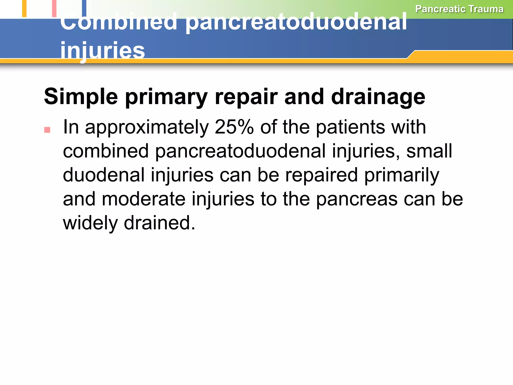 The Management of Pancreatic Trauma in the Modern Era | PPTX
