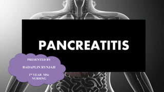 Pancreatitis topic for nursing students | PPTX