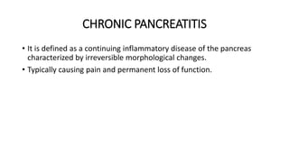 ACUTE AND CHRONIC PANCREATITIC DISORDERS.pptx