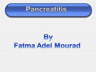Acute and Chronic Pancreatitis diagnosis and ttt.ppt