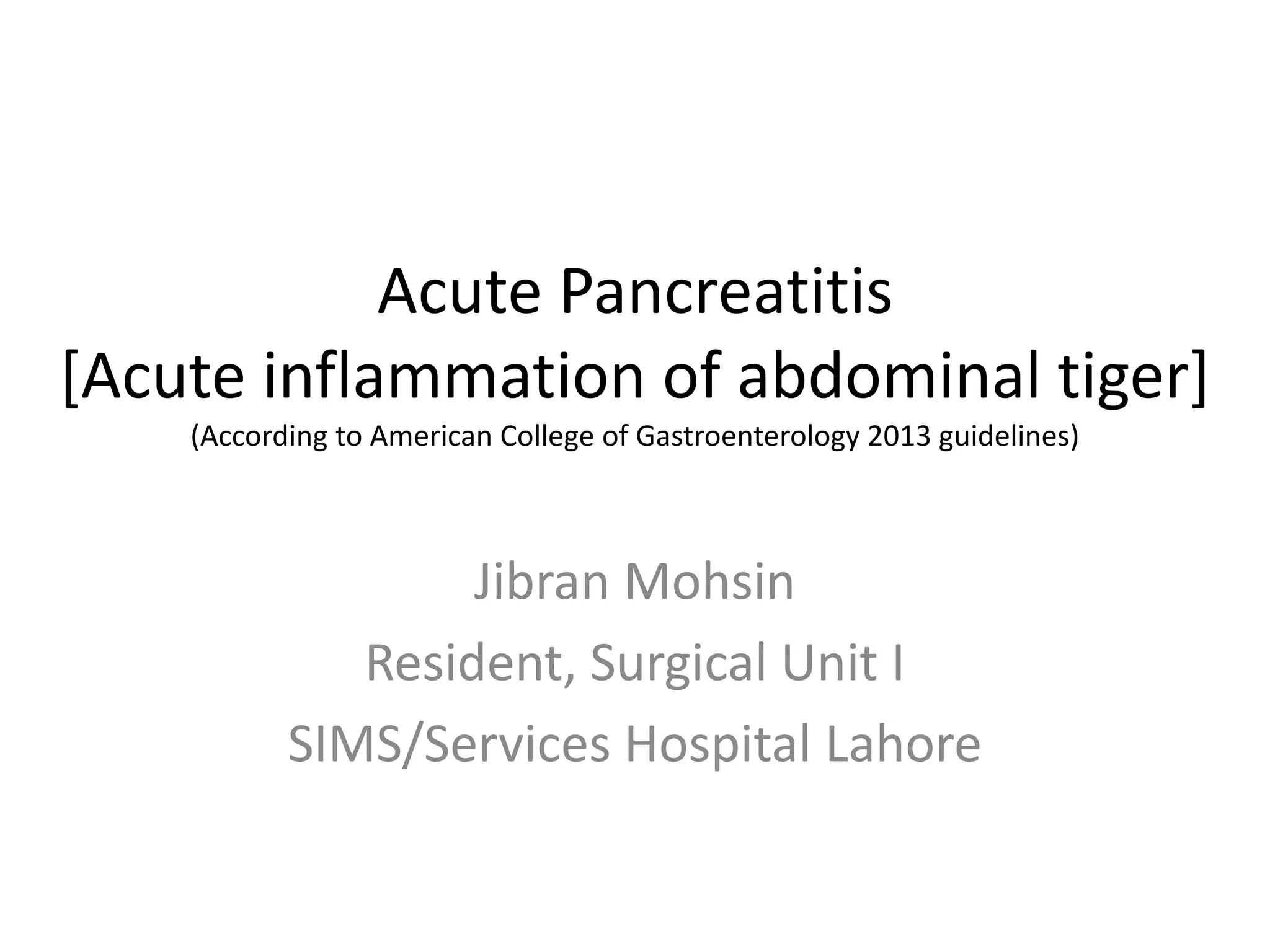 Acute Pancreatitis (According to American College of Gastroenterology ...