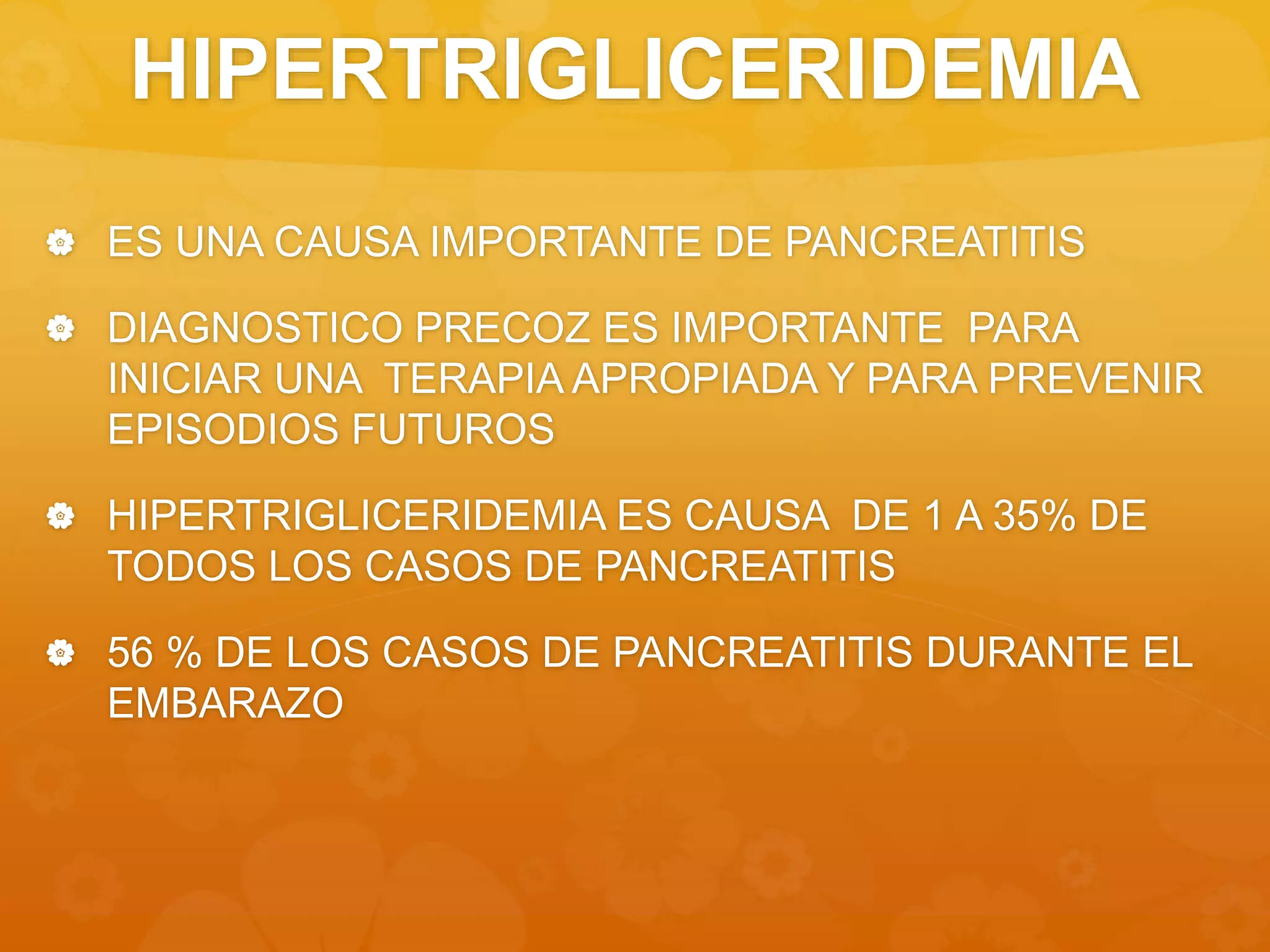 PANCREATITIS POR HIPERTRIGLICERIDEMIA (1).pptx