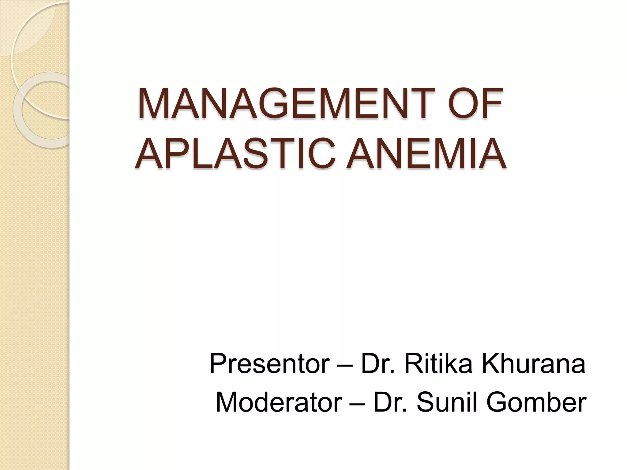 Aplastic Anemia Ppt