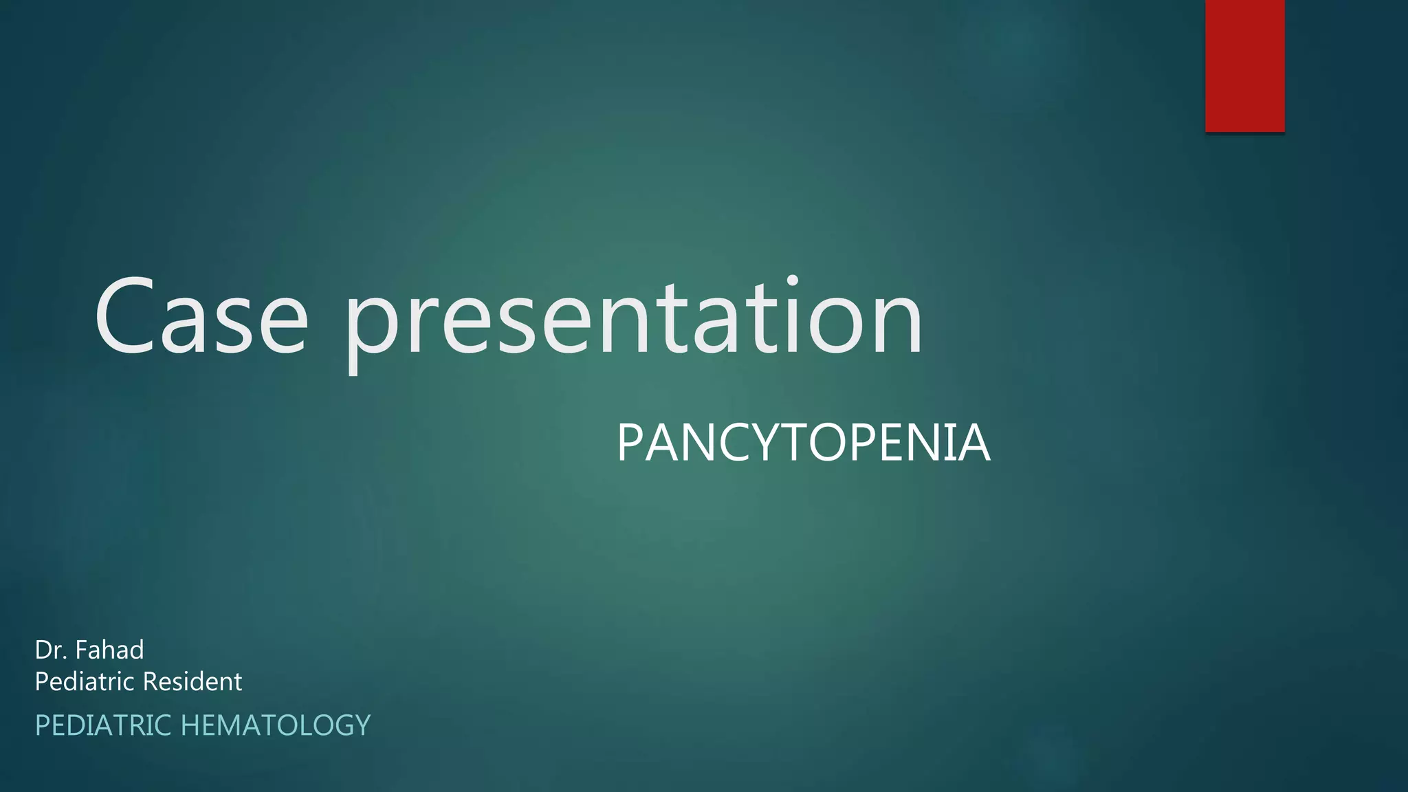 Approach to pediatric pancytopenia | PPTX