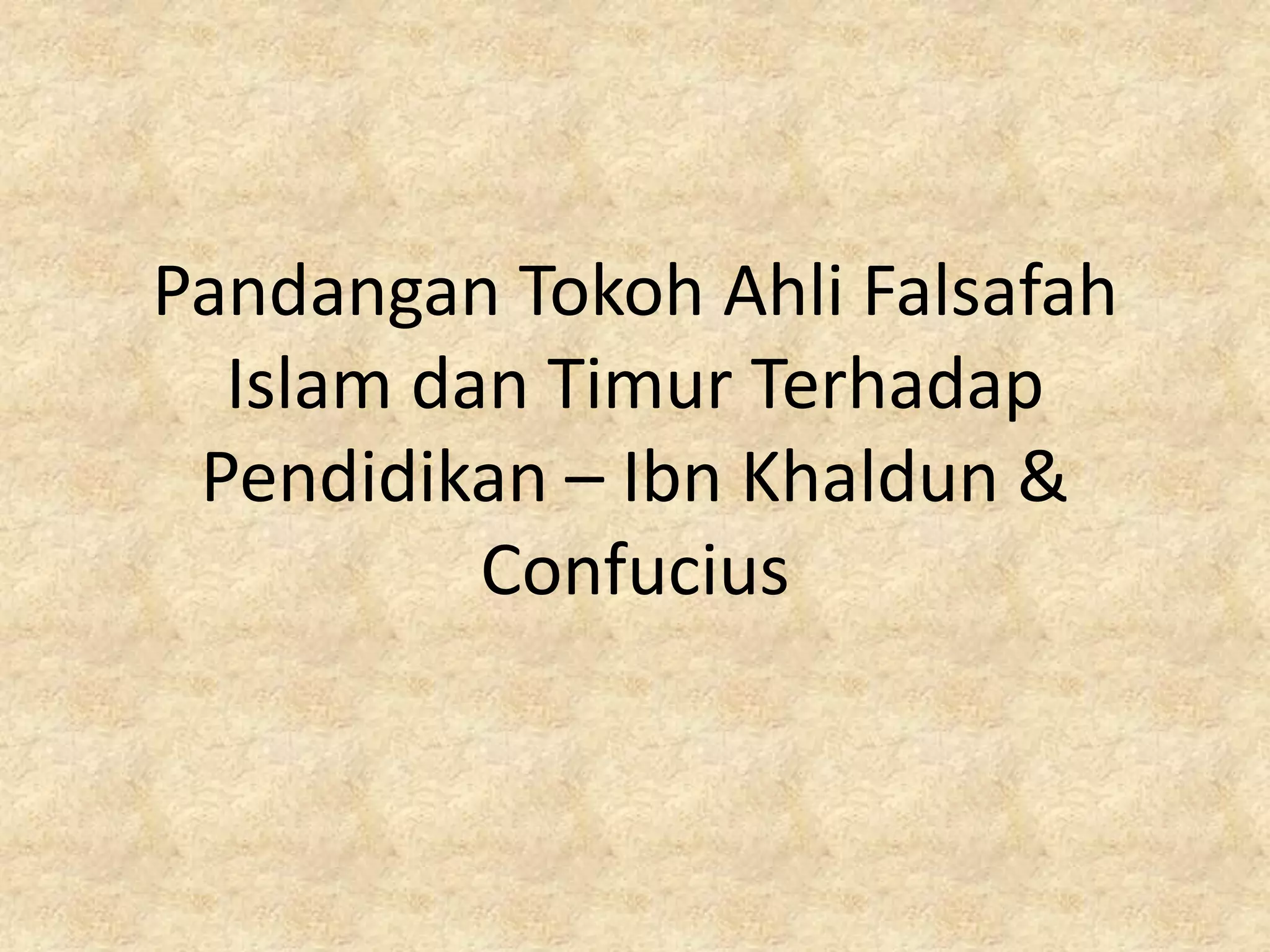 Pandangan tokoh terhadap pendidikan | PPTX