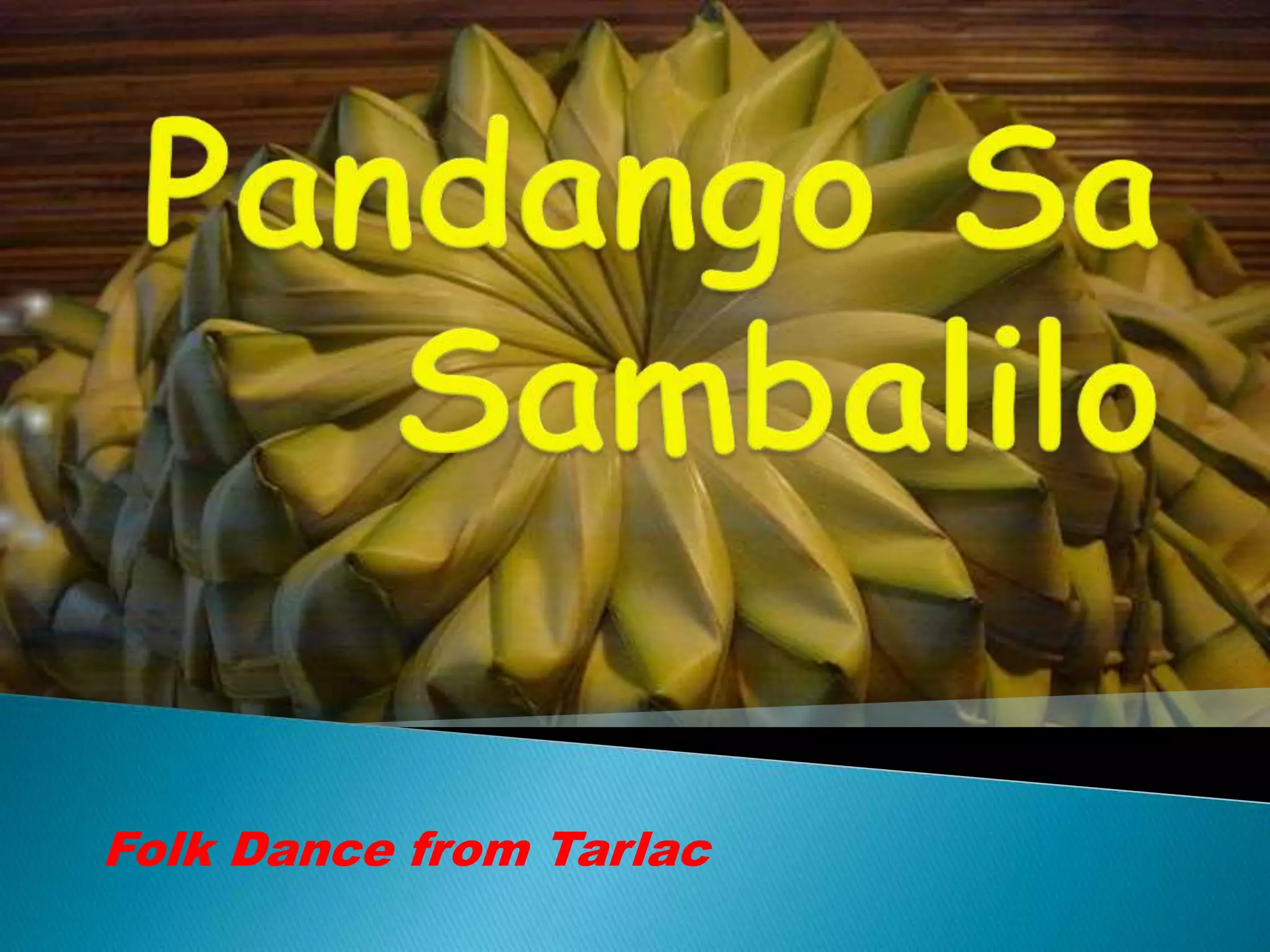 Pandanggo sa sambalilo (Philippine Folk Dance) | PPTX