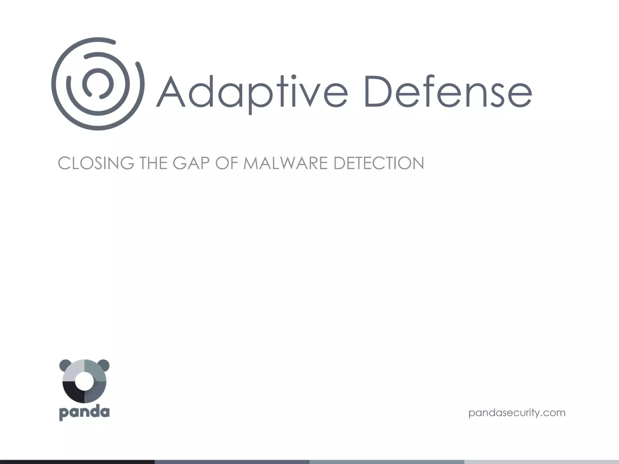Panda Security - Adaptive Defense | PPT Panda Security - Adaptive Defense | PPT