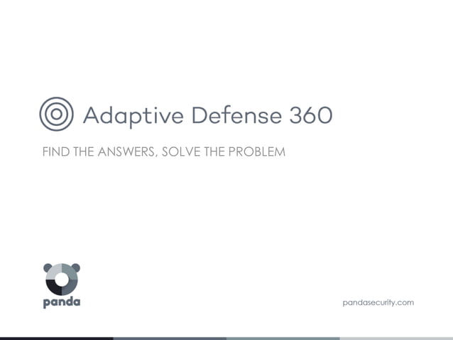 Panda Security - Adaptive Defense 360 | PPT
