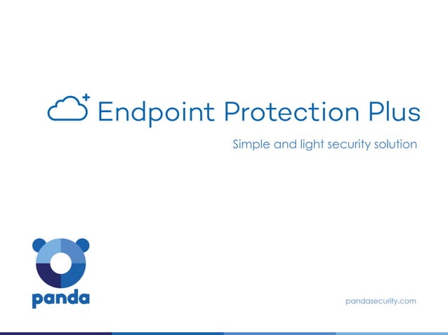 Panda Security - Endpoint Protection Plus | PPT