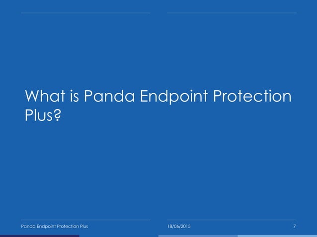 Panda Security - Endpoint Protection Plus | PPT