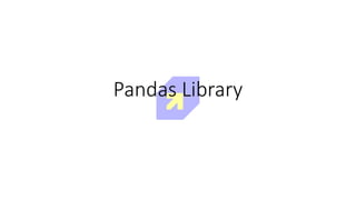 Pandas library used in python for data analysis | PPTX
