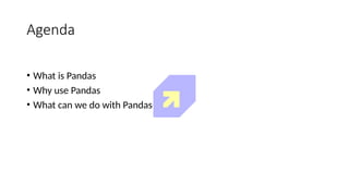 Pandas library used in python for data analysis | PPT