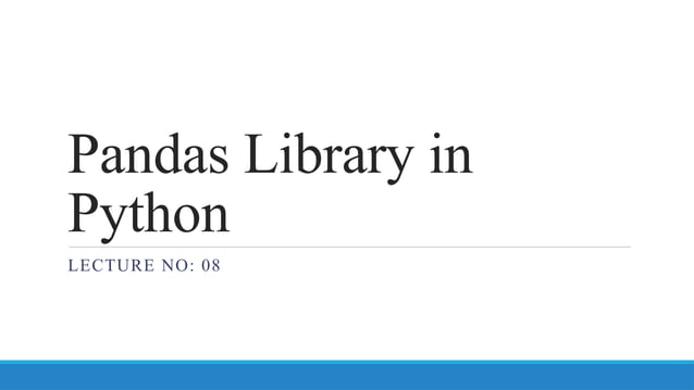 Pandas Library introduction Python.pptx