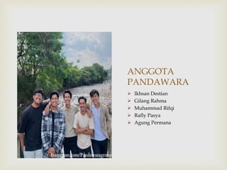 PANDAWARA GROUP For PRAMUKA SEKOLAH .pptx