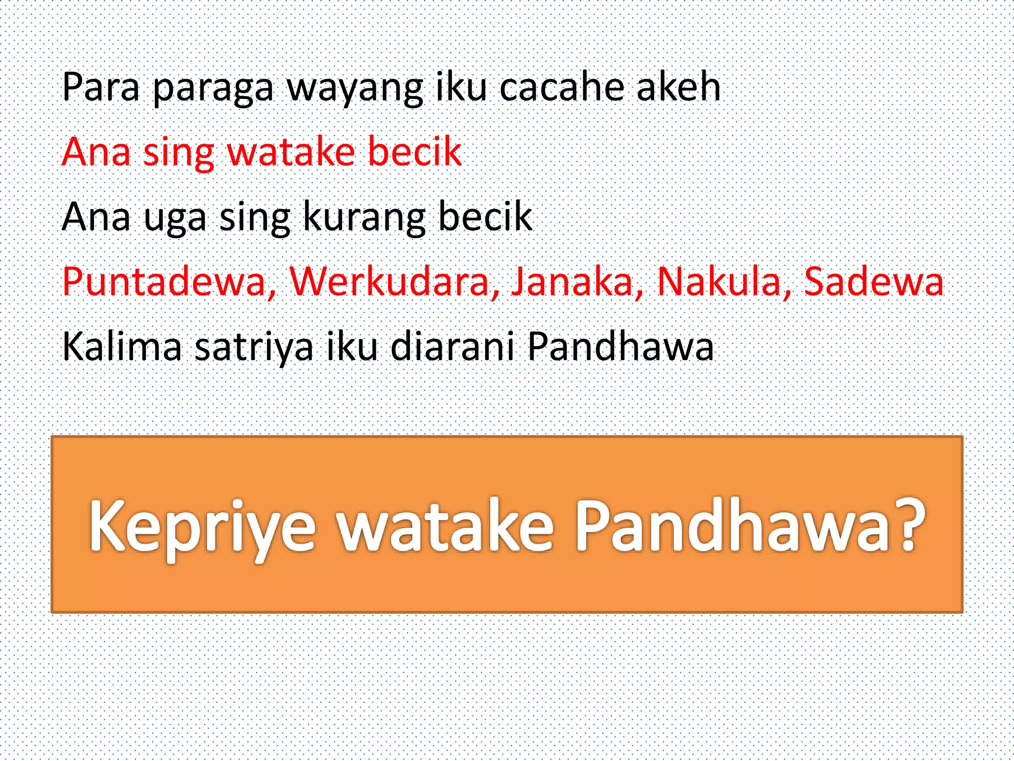 Pandhawa | PPTX