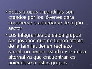 Pandillas Juveniles | PPT