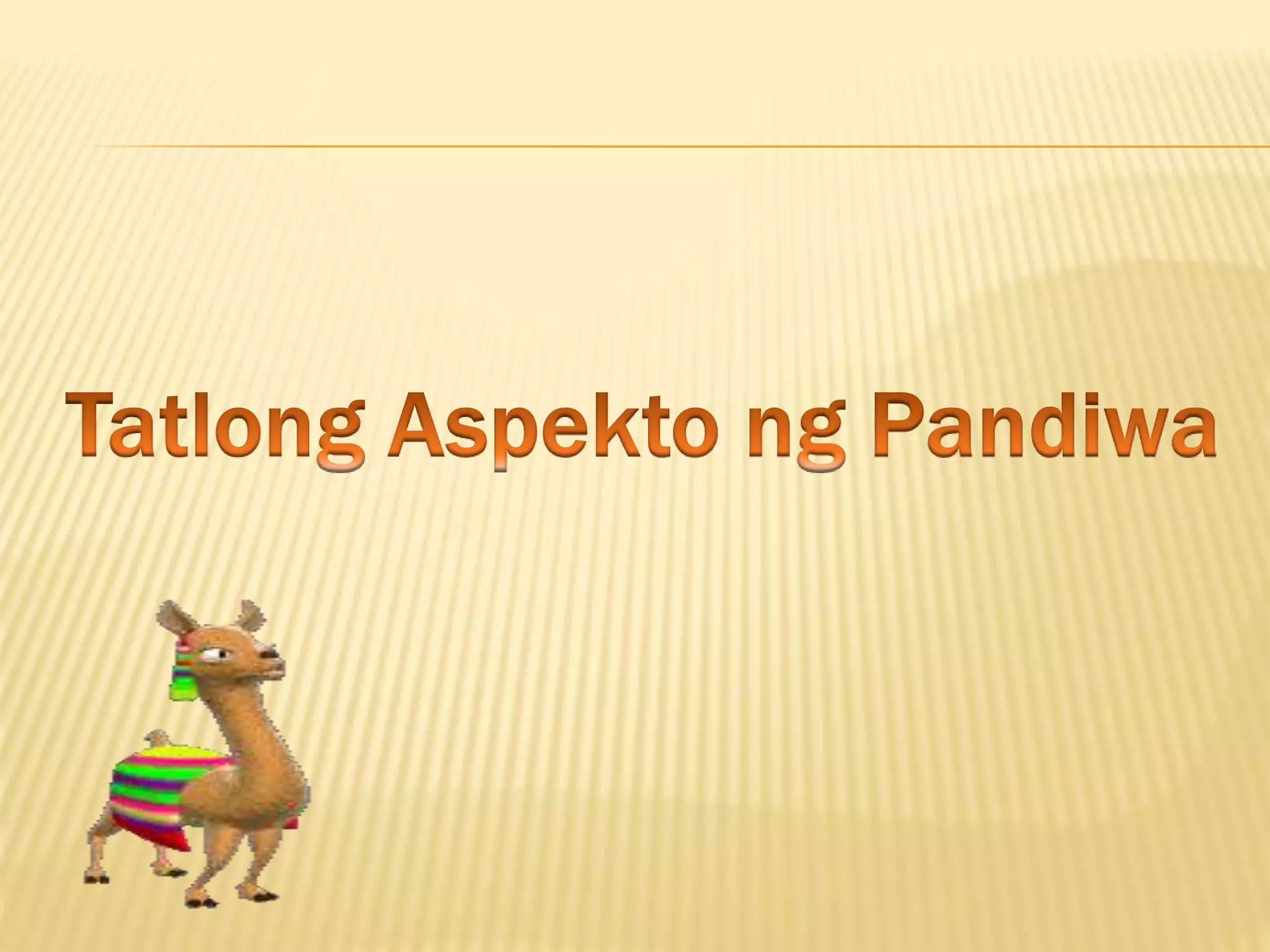 Aspekto ng Pandiwa | PPTX