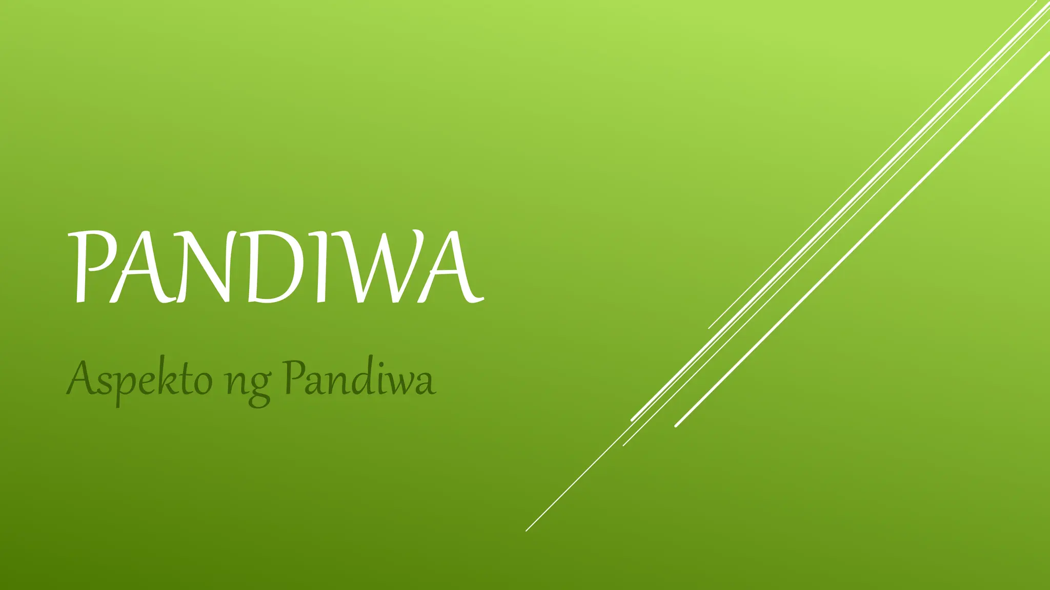 Bahagi ng Pananalita"Pandiwa-at-Aspekto-ng-Pandiwa".pptx